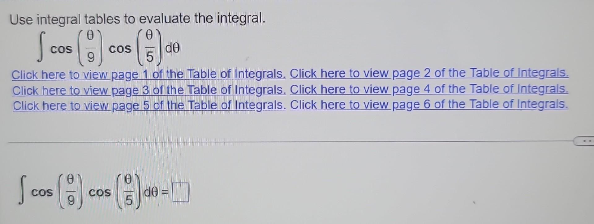 Solved Use integral tables to evaluate the integral. | Chegg.com