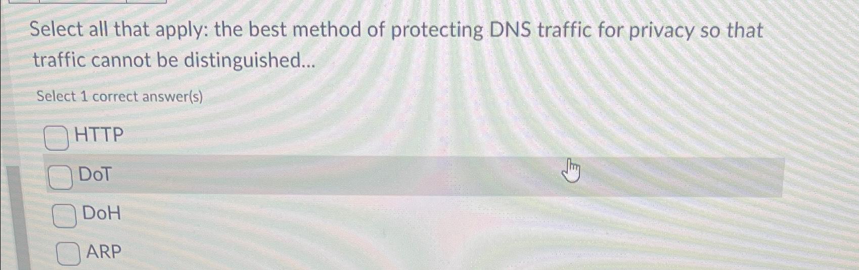 Solved Select all that apply: the best method of protecting | Chegg.com