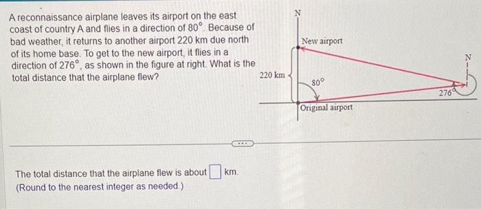 Solved A reconnaissance airplane leaves its airport on the | Chegg.com