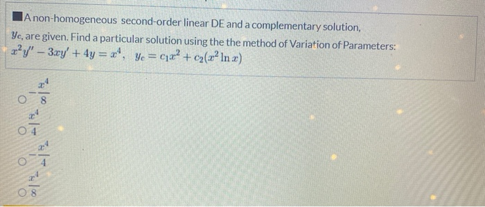Solved A non-homogeneous second-order linear DE and a | Chegg.com