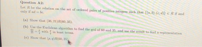 Solved Question A2: Let R be the relation on the set of | Chegg.com