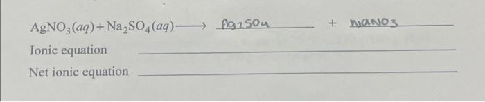 AgNO3(aq)+Na2SO4(aq) Ag2SO4+ manO3 Ionic equation | Chegg.com