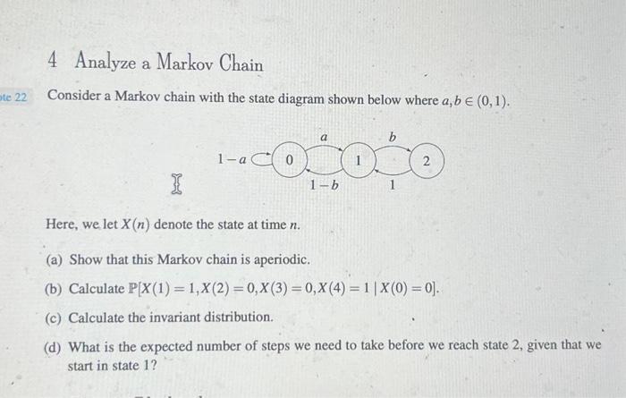 Solved 4 Analyze a Markov Chain Consider a Markov chain with | Chegg.com