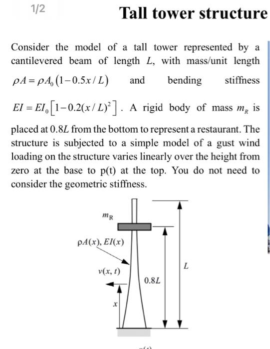 1/2 Tall tower structure Consider the model of a tall | Chegg.com