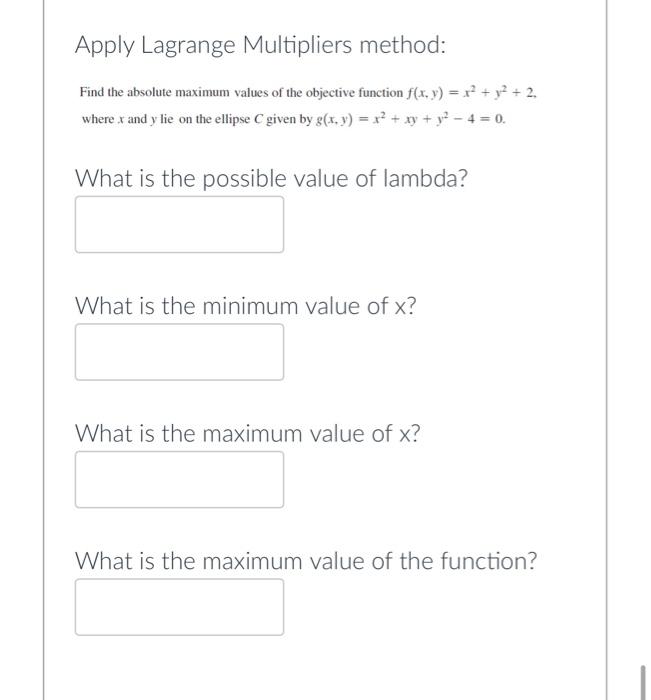 Solved Apply Lagrange Multipliers method: Find the absolute | Chegg.com