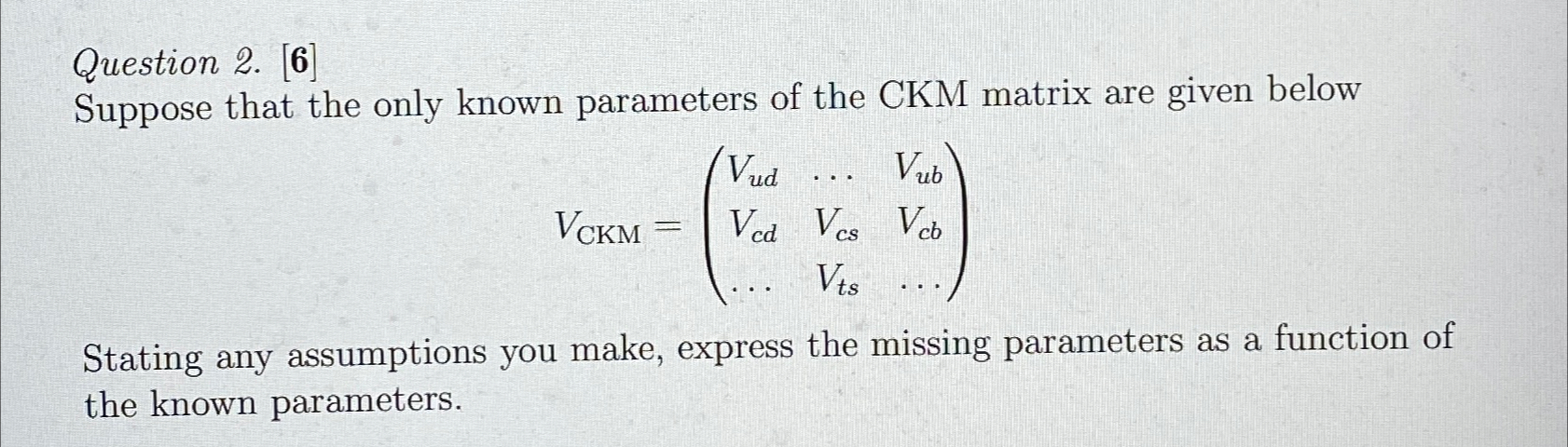Solved Question 2. [6]Suppose that the only known parameters | Chegg.com