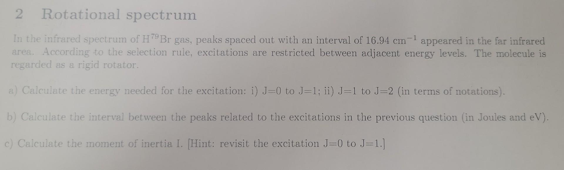 Solved 2 Rotational spectrum In the infrared spectrum of | Chegg.com