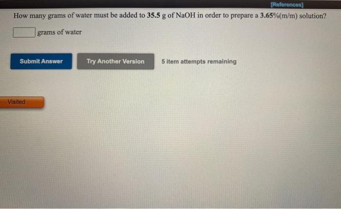 Solved [References) How many grams of water must be added to | Chegg.com