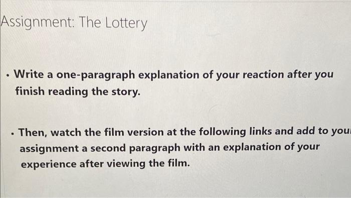 Assignment: The Lottery • Write a one-paragraph | Chegg.com