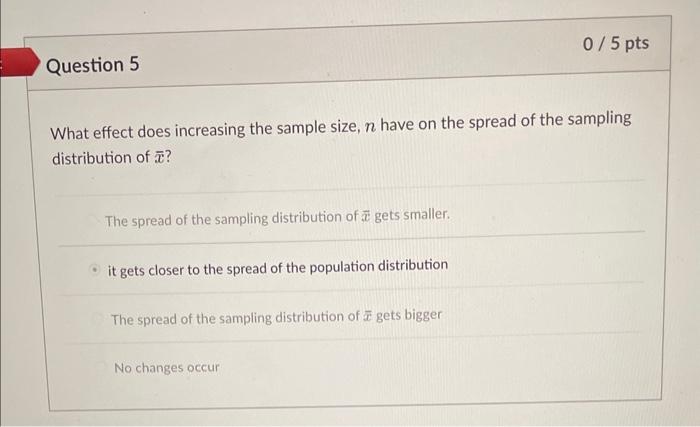 Solved What effect does increasing the sample size, n have | Chegg.com