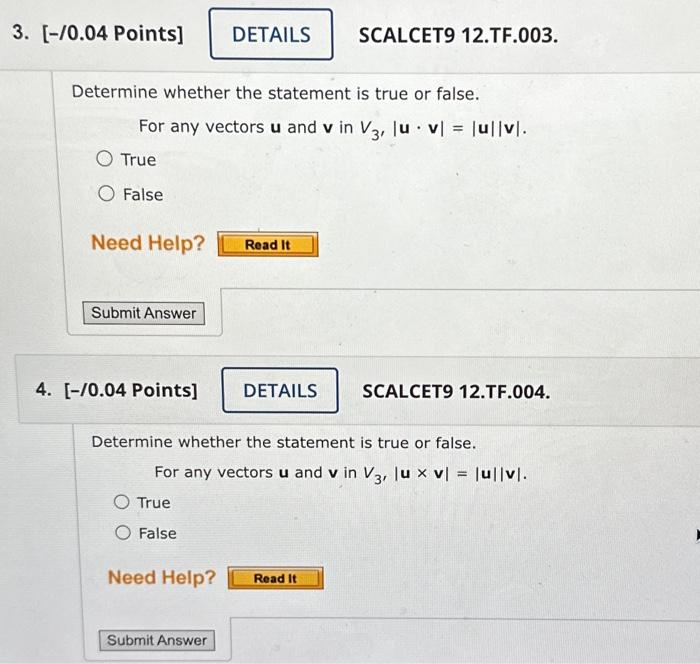 Solved Determine whether the statement is true or false. For | Chegg.com