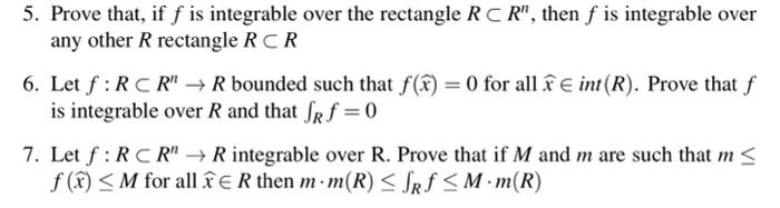 Solved 5. Prove that, if f is integrable over the rectangle | Chegg.com