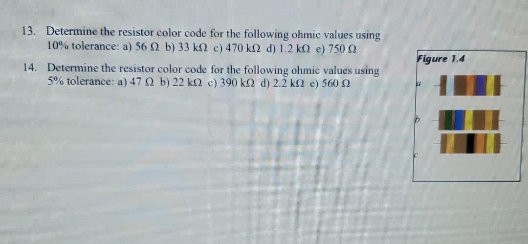 Solved 1. A resistor with the color code | Chegg.com