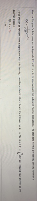 Solved Use the Simpson's Rule program in Appendix Et with | Chegg.com