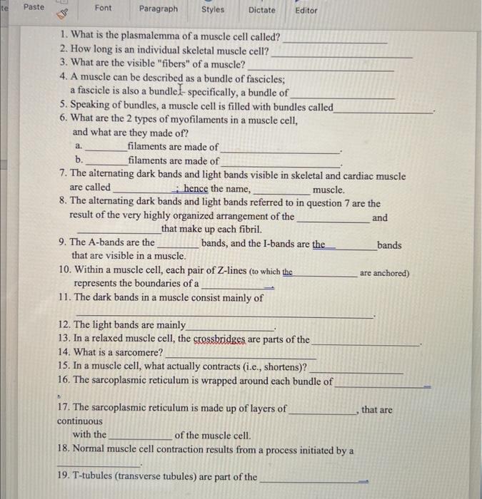 Solved 1. What is the plasmalemma of a muscle cell called? | Chegg.com