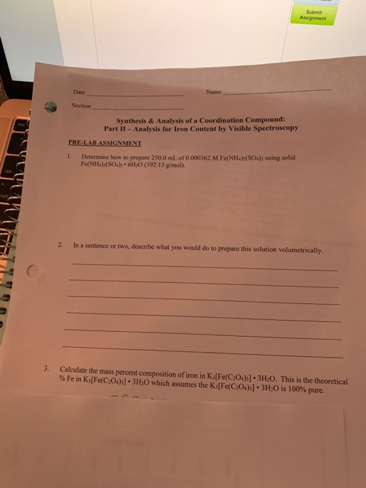 Solved Assignment Date Name Section Synthesis & Analysis of | Chegg.com
