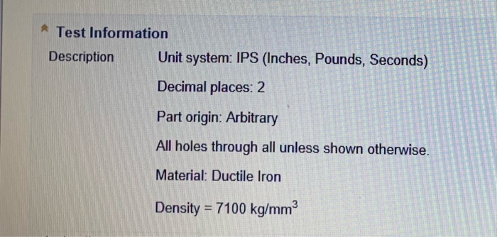 Solved *Test Information Description Unit system: IPS | Chegg.com