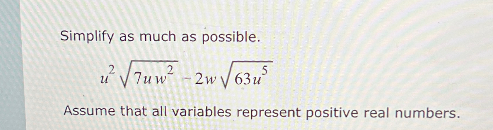 Solved Simplify as much as possible.u27uw22-2w63u52Assume | Chegg.com