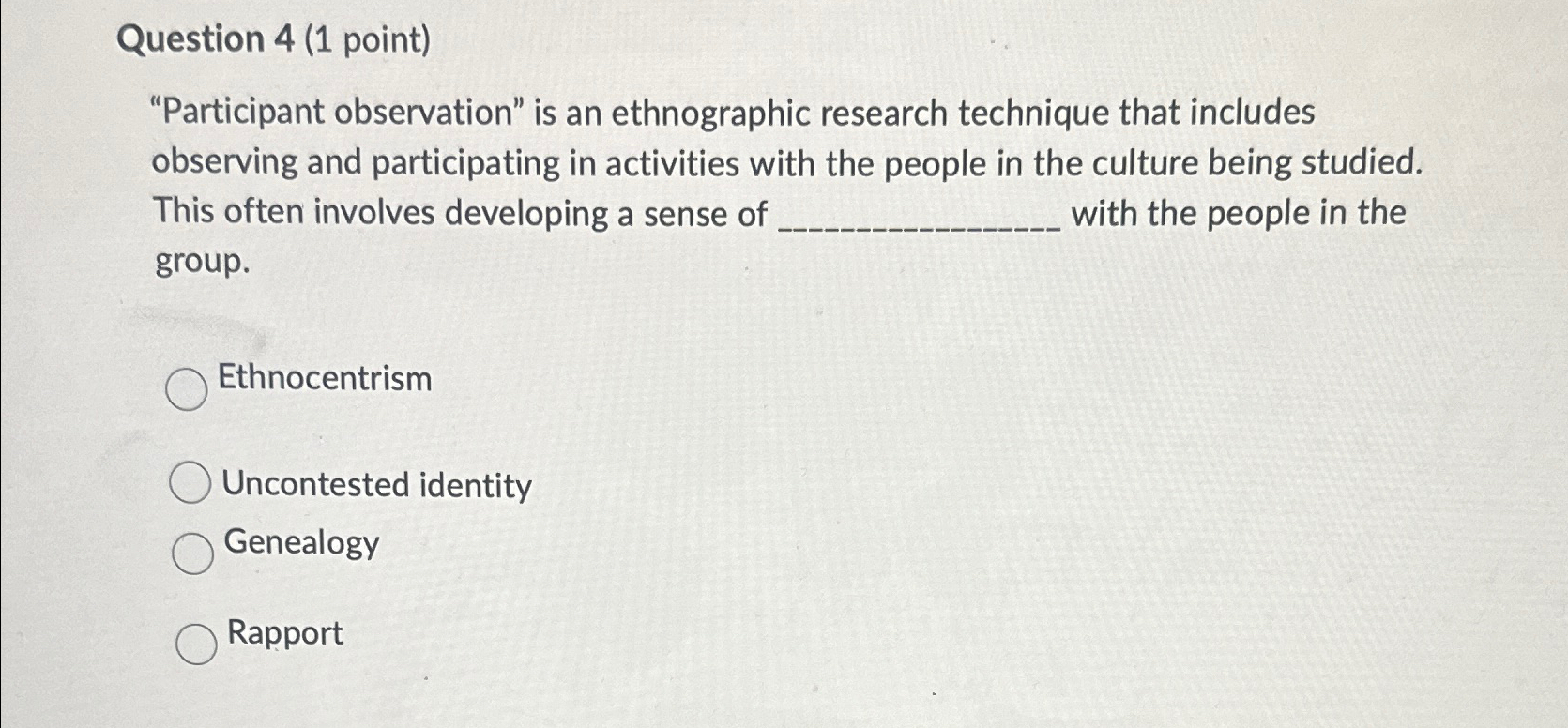 Solved Question 4 (1 ﻿point)"Participant observation" is an | Chegg.com