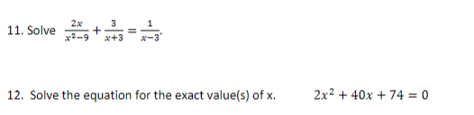 Solved Solve 2xx2-9+3x+3=1x-3.Solve the equation for the | Chegg.com