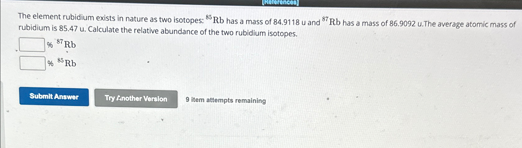 Solved The element rubidium exists in nature as two | Chegg.com