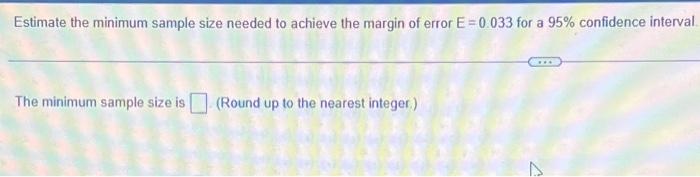 Solved Estimate the minimum sample size needed to achieve | Chegg.com