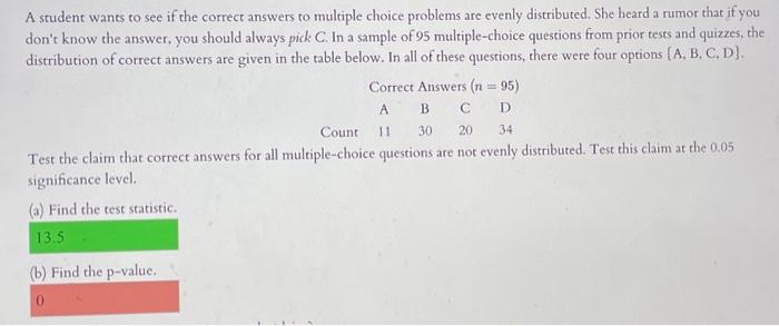 Solved A student wants to see if the correct answers to | Chegg.com