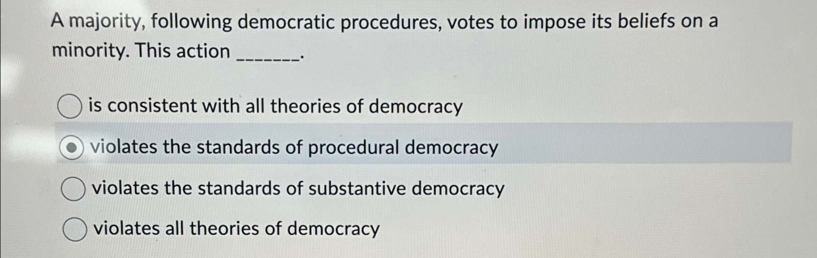 Solved A majority, following democratic procedures, votes to | Chegg.com