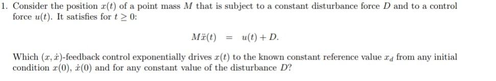 Solved Consider the position x(t) of a point mass M that is | Chegg.com