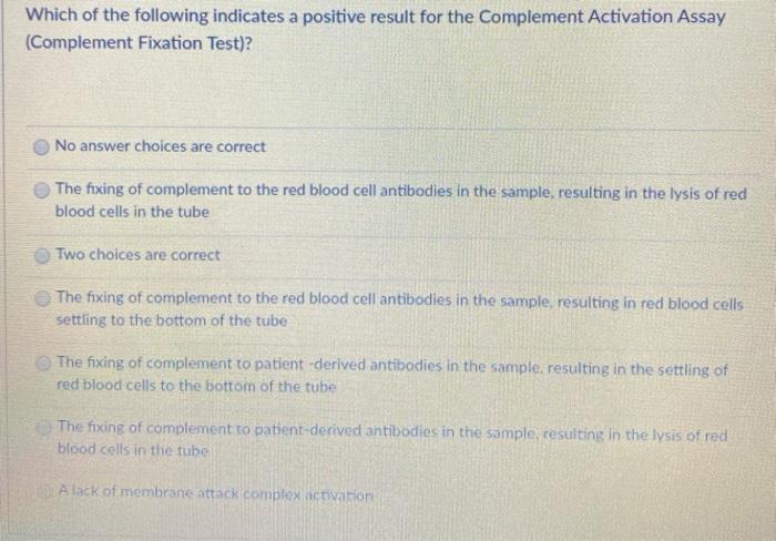 Solved Which of the following indicates a positive result | Chegg.com