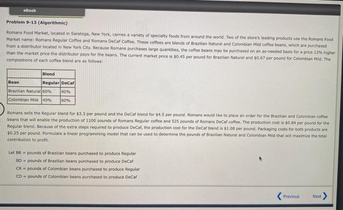 Problem 9-13 (Algorithmic) Romans, Food Marknt, | Chegg.com