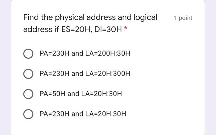 Solved 1 point Find the physical address and logical address | Chegg.com