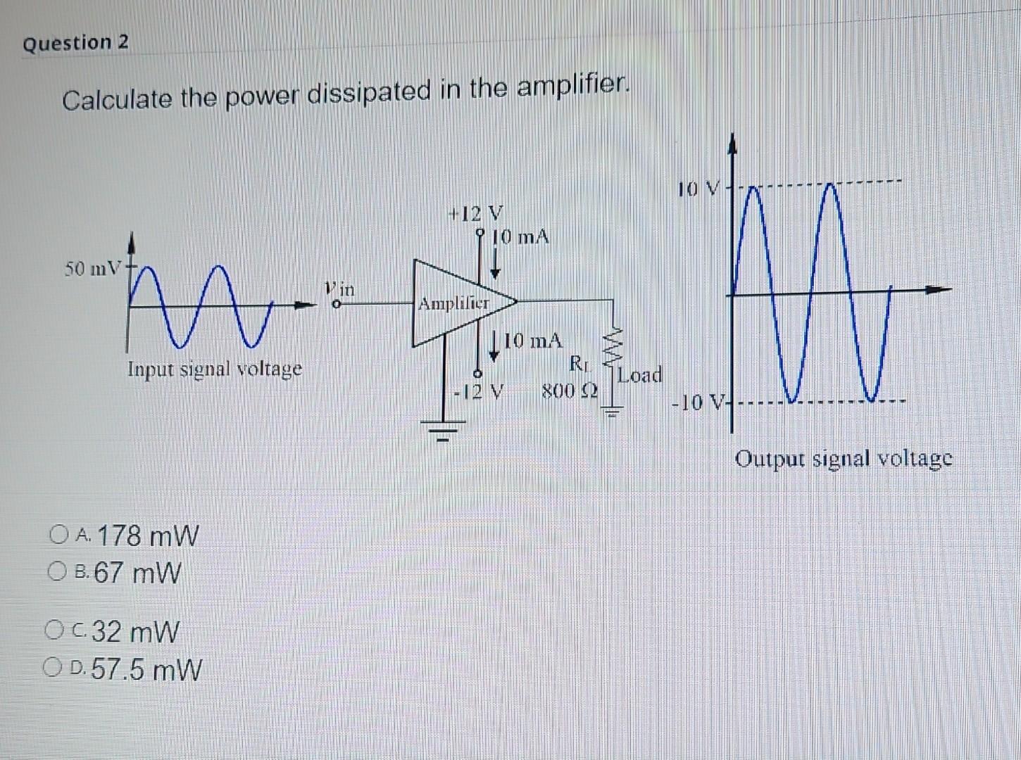 Solved Question 2 Calculate the power dissipated in the | Chegg.com