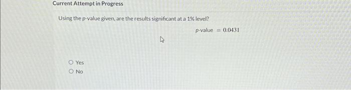 Solved Current Attempt in Progress Using the p-value given, | Chegg.com