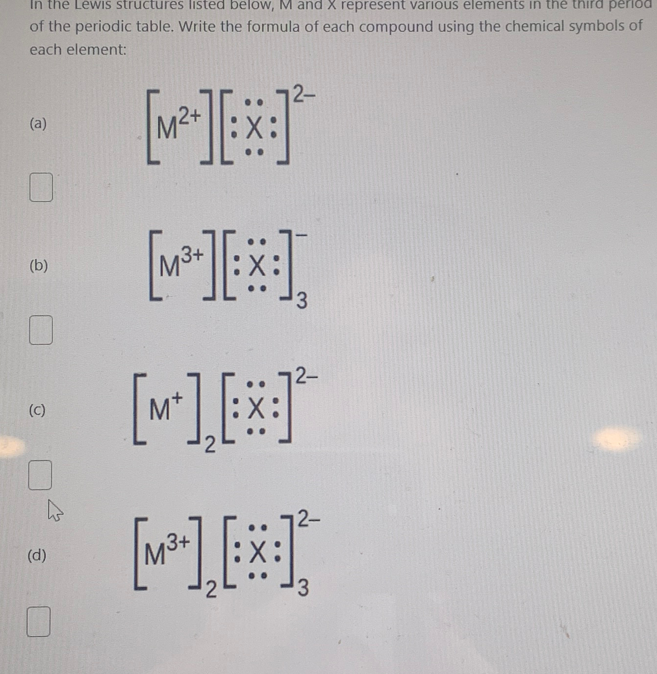 Solved of the periodic table. Write the formula of each | Chegg.com