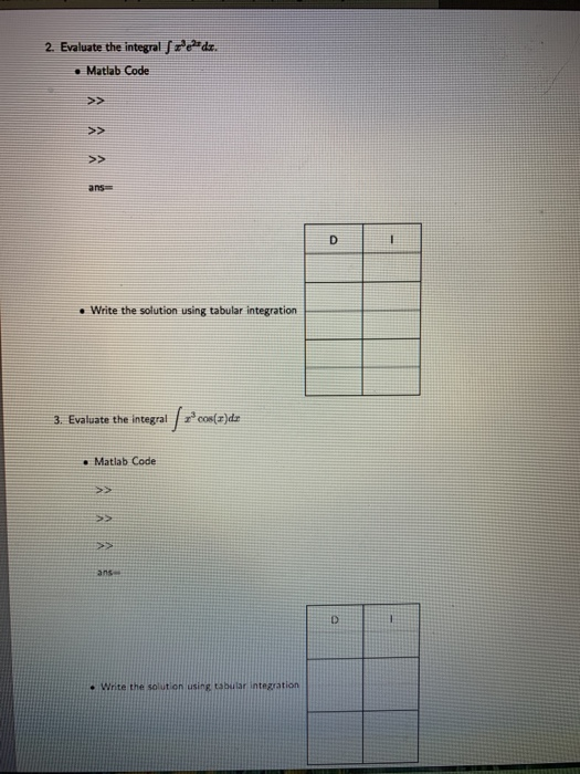 Solved 2. Evaluate the integral Spºr=de. • Matlab Code Â Â Â | Chegg.com