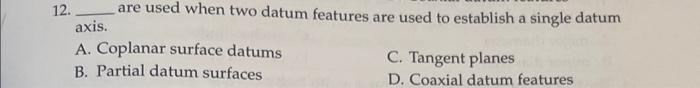 Solved B. datum feature symbols 5. A is a set of three | Chegg.com