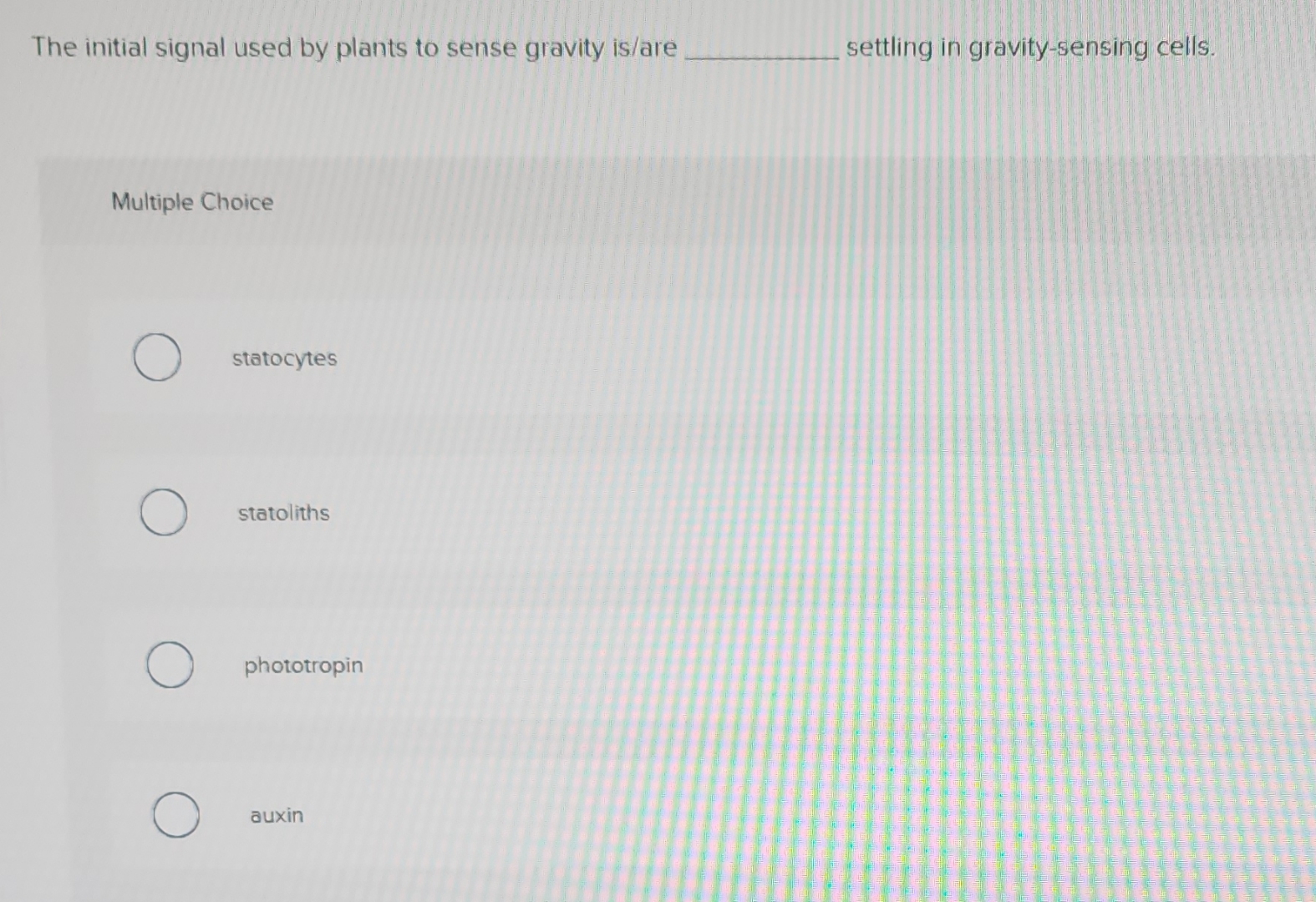 Solved The initial signal used by plants to sense gravity | Chegg.com
