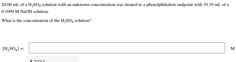Solved 20.00mL ﻿of a H2SO4 ﻿solution with an unknown | Chegg.com