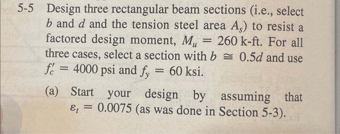 Solved -5 Design three rectangular beam sections (i.e., | Chegg.com