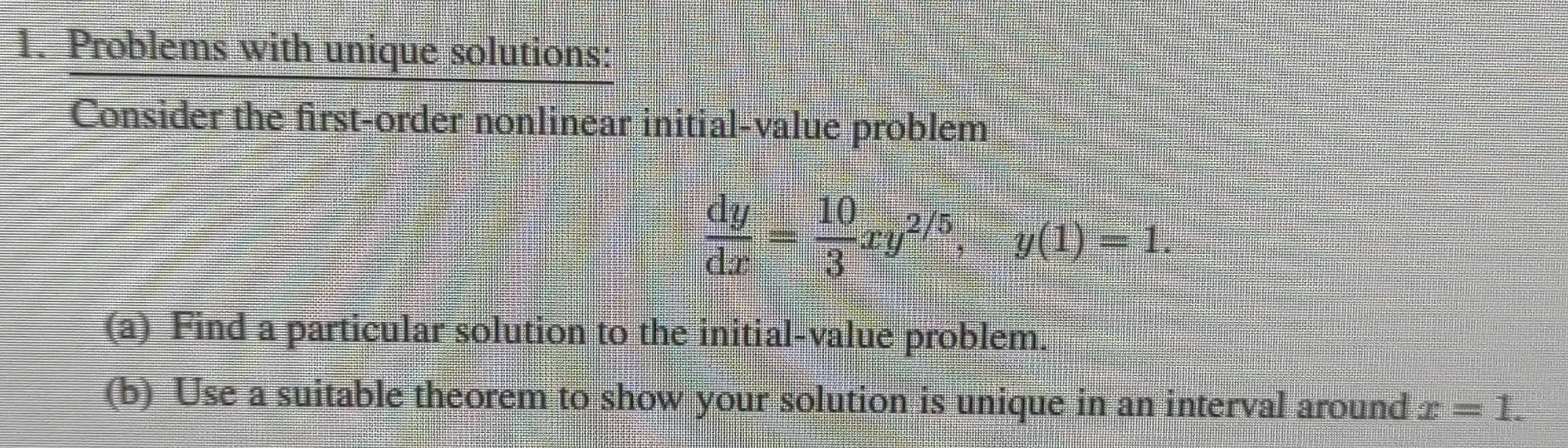 Solved 1 Problems With Unique Solutions Consider The