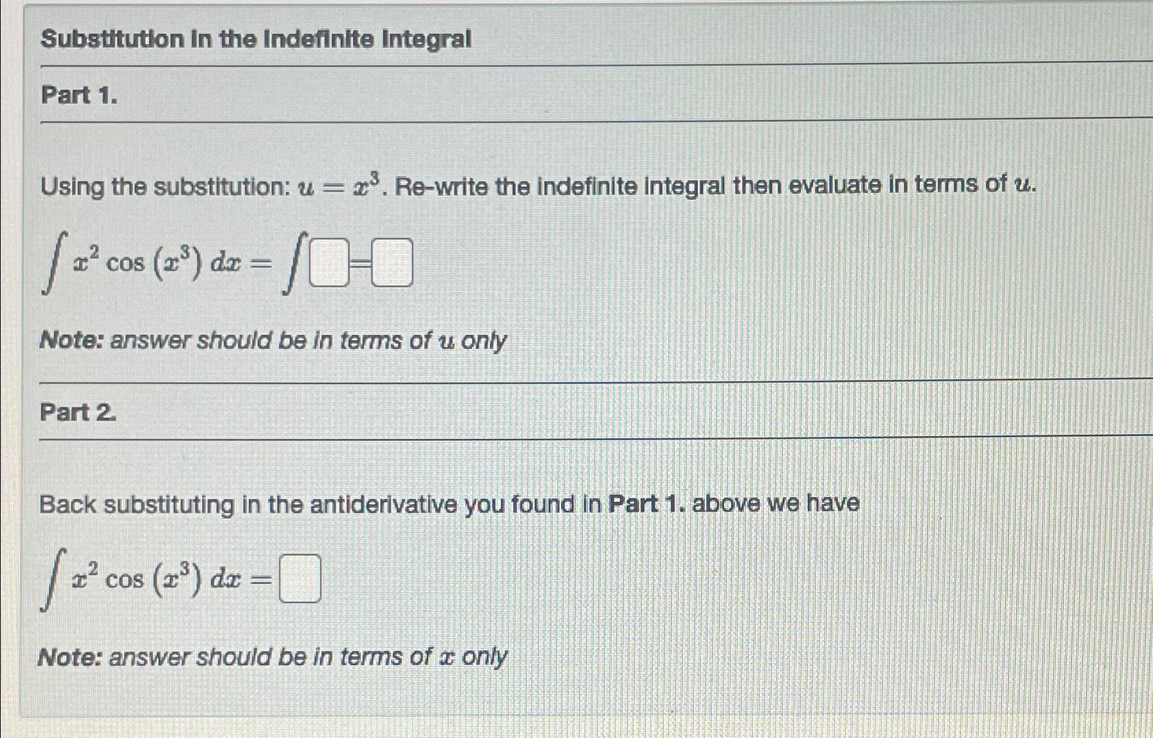 Solved Substitution In the Indefinite Integralpart 1.Using | Chegg.com
