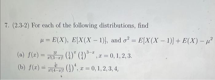 Solved 7. (2.3-2) For each of the following distributions, | Chegg.com