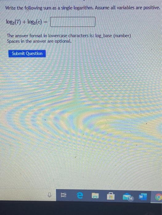 Solved Write the following sum as a single logarithm. Assume | Chegg.com