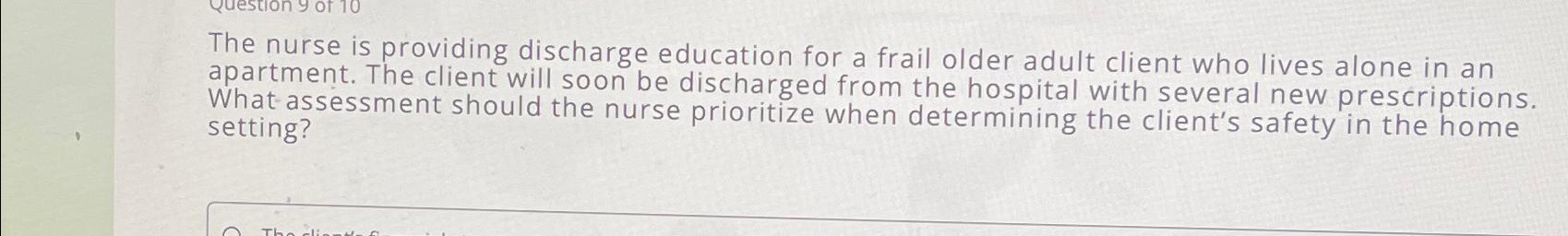 Solved The nurse is providing discharge education for a | Chegg.com