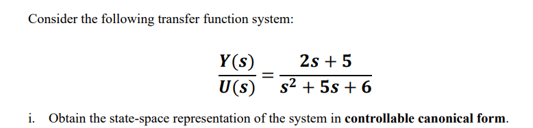Solved Consider the following transfer function | Chegg.com