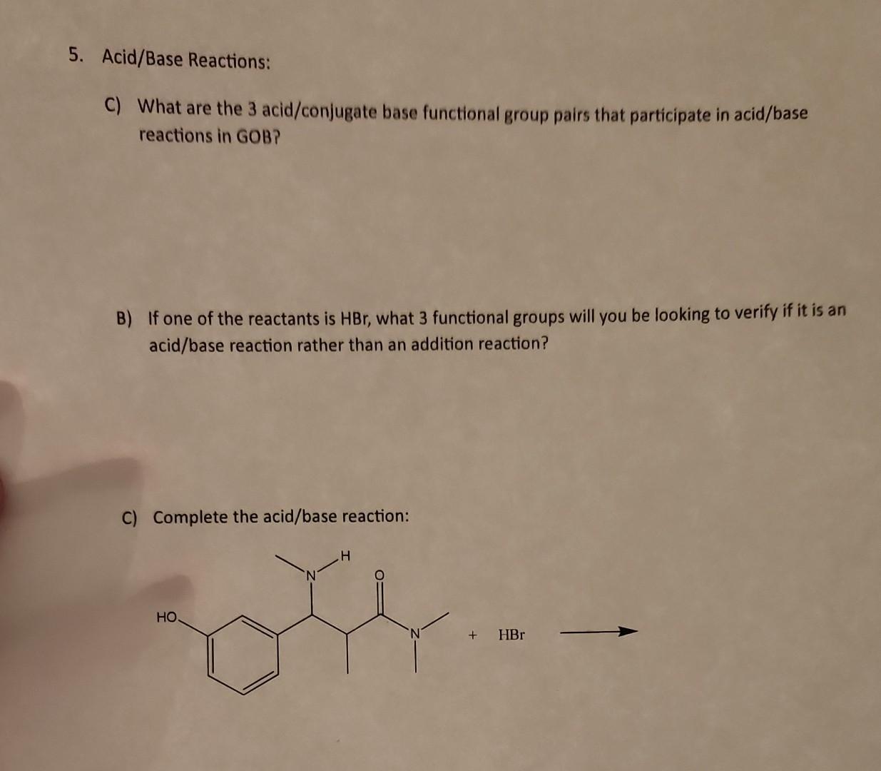 Solved C) What are the 3 acid/conjugate base functional | Chegg.com