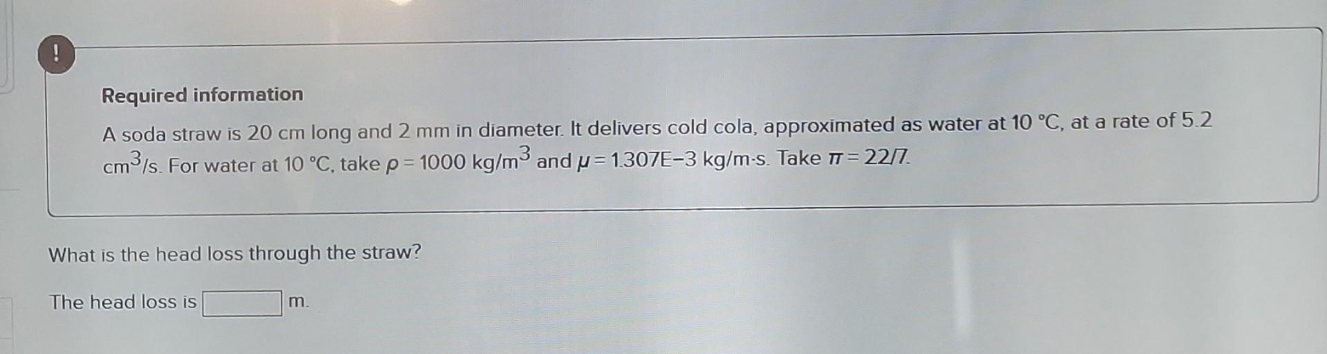 Solved Required information A soda straw is 20 cm long and 2 | Chegg.com