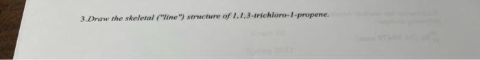 Solved 3.Draw the skeletal ("line") structure of | Chegg.com