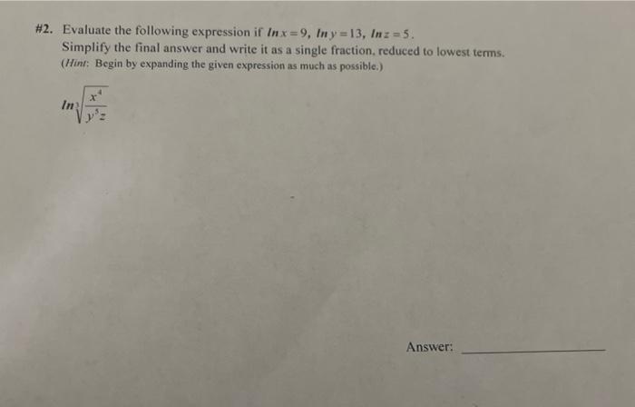 Solved 42. Evaluate the following expression if | Chegg.com
